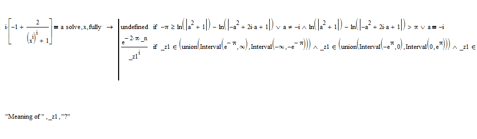 1i*{ -1 + [ 2 / ((x^1i)^1i + 1) ] } = a solve, x, ... - PTC Community