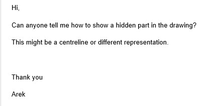 Solved: How to show a hidden part in drawing - PTC Community