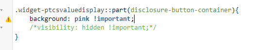 Solved How To Hide Disclosure Button Container Ptc Community