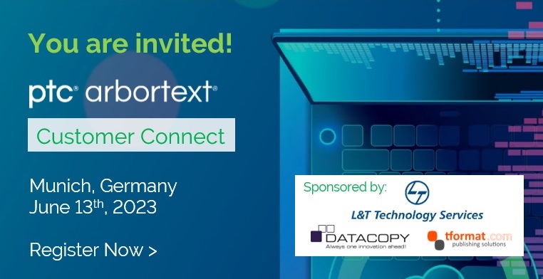 PTC Arbortext Customer Event in Munich June 13 - PTC Community
